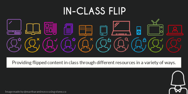 What’s an in-class flip? (revisited) – Martha Ramirez