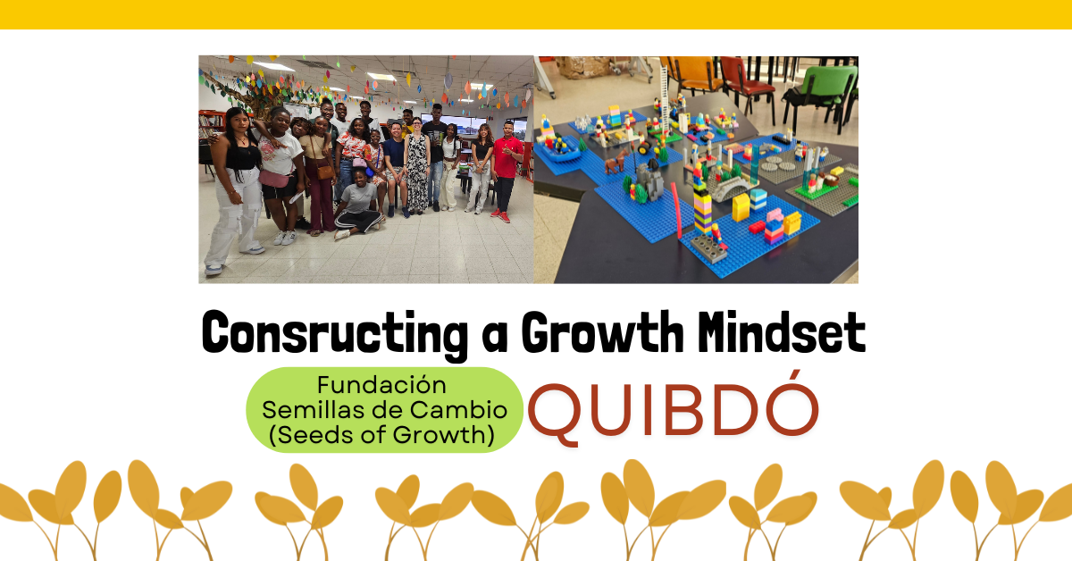 Constructing a Growth Mindset in Quibdó with LEGO® Serious Play ...